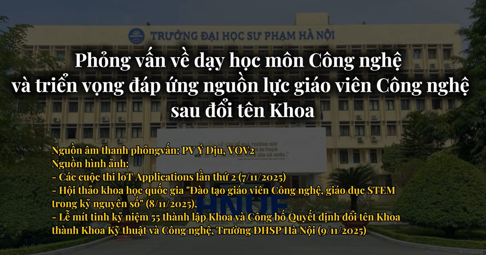 Phóng viên VOV 2 phỏng vấn Thầy Trưởng khoa | KHOA KỸ THUẬT VÀ CÔNG NGHỆ
